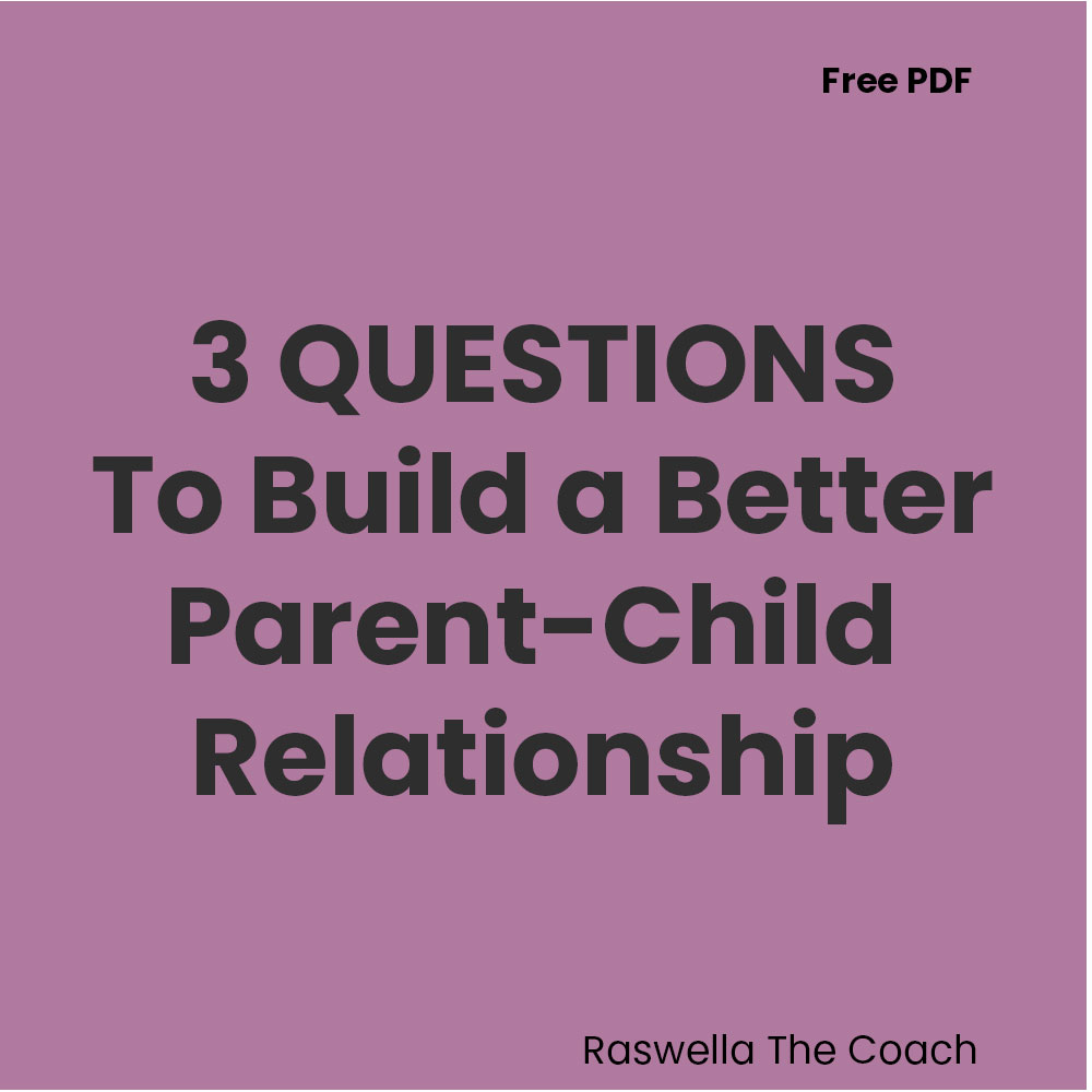 Parent Child Relationship Questions – 3 Practical Reflections